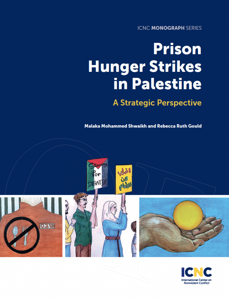 Prison Hunger Strikes in Palestine: A Strategic Perspective | ICNC